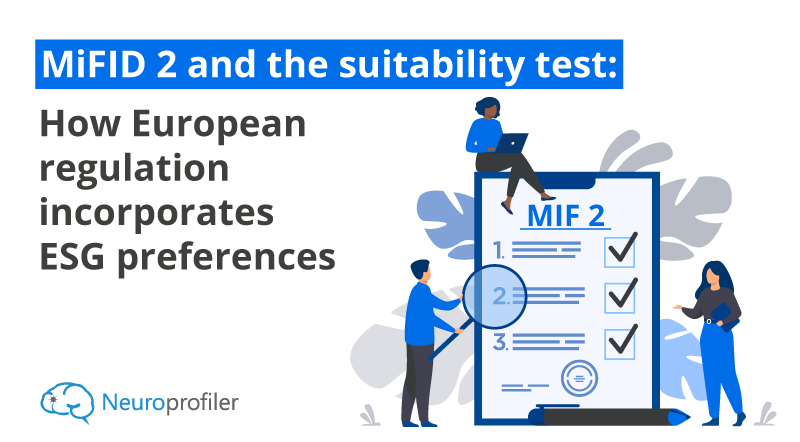 MiFID 2 and the suitability test: how European regulation incorporates ...